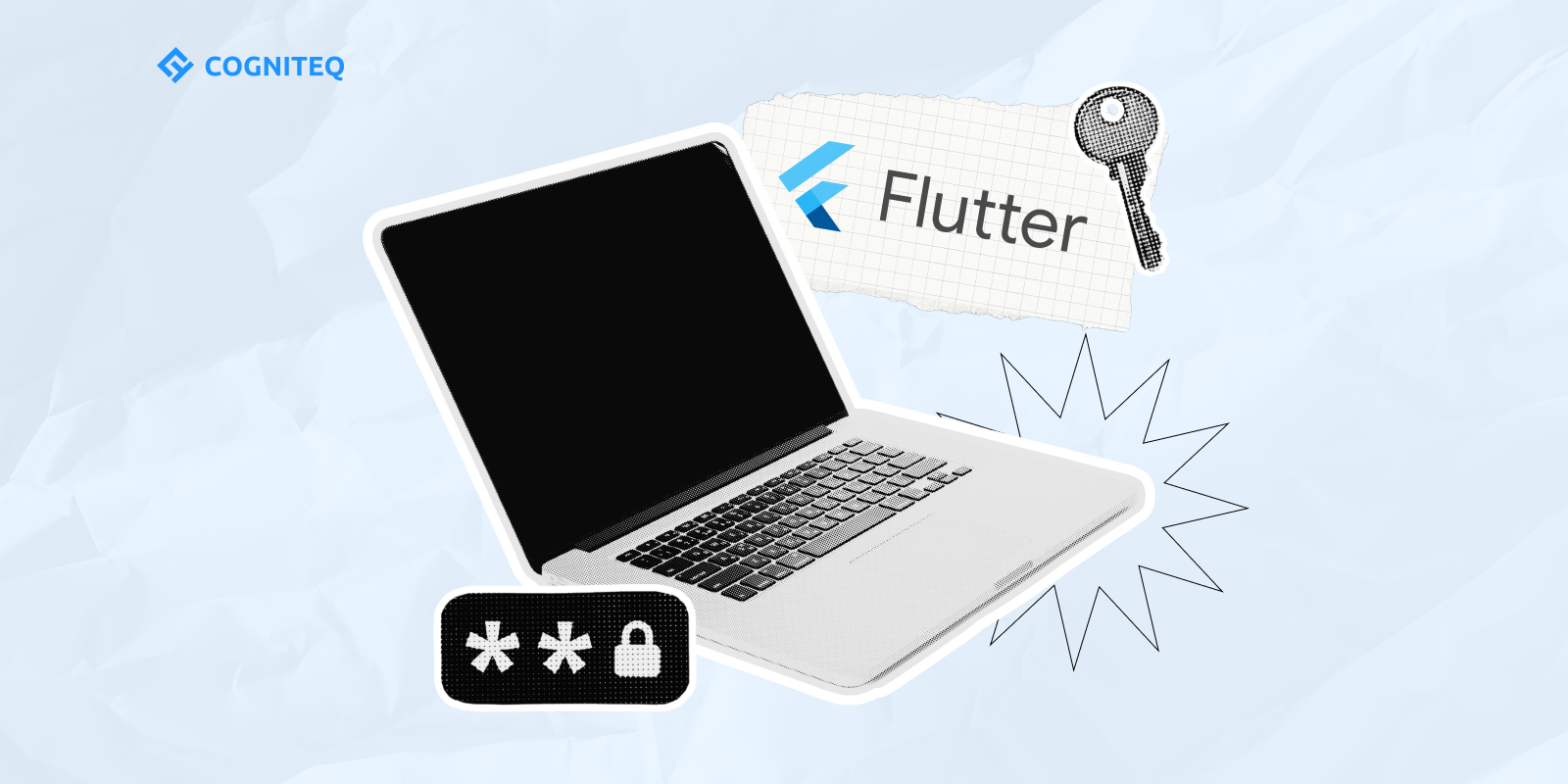 How to Secure Your API Keys in Flutter | Cogniteq